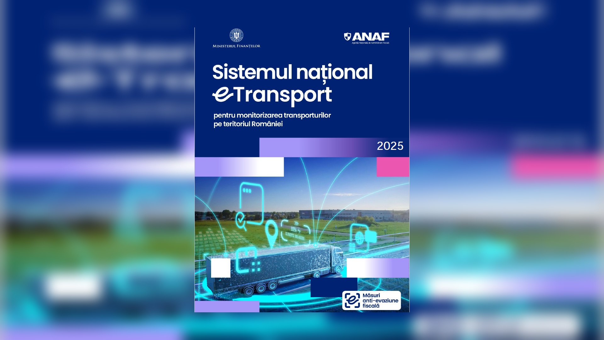 ANAF a actualizat ghidul RO e-Transport pentru 2025: noi obligații și ...